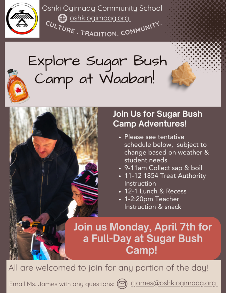 Oshki Ogimaag: K-6 school rooted in Anishinaabe culture and language.